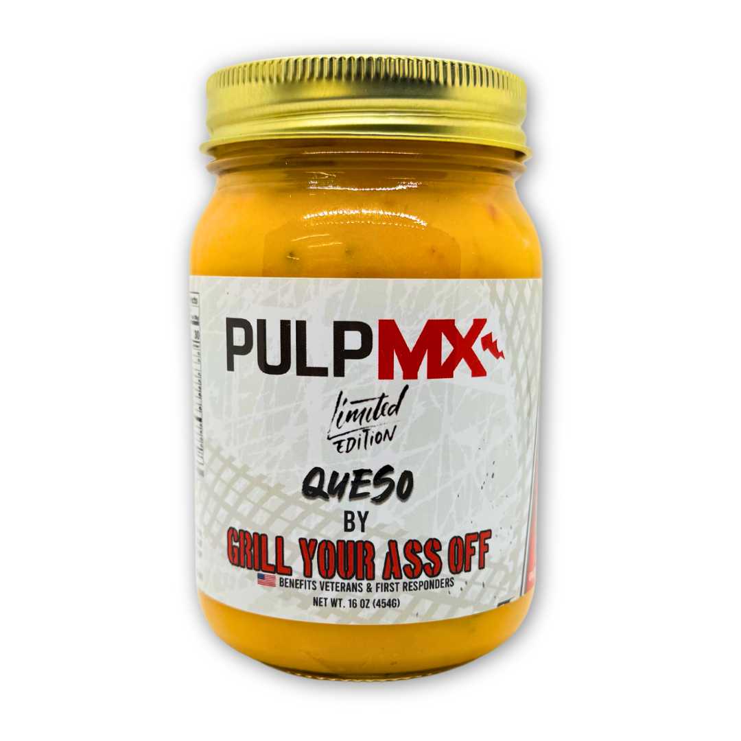 Pulp Mx Queso — Grill Your Ass Off